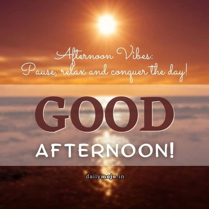 100+ Good Afternoon Images, Quotes, Wishes to Spread Joy