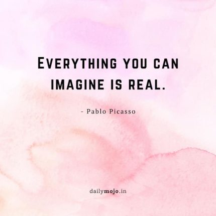 100+ Famous Pablo Picasso Quotes on Art, Life and Creativity
