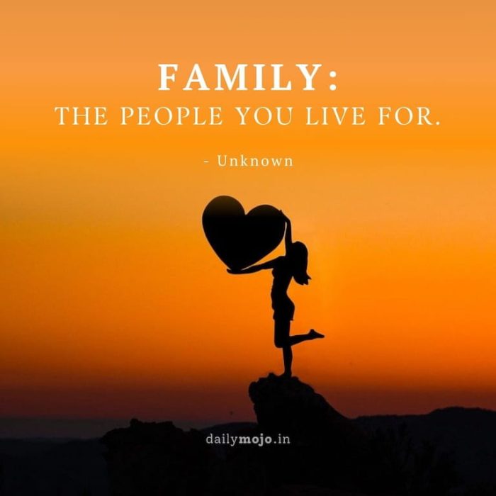 100+ Family Quotes: Inspiring, Heart-Touching & Short Quotes