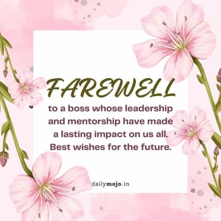 Touching Farewell Messages for Colleagues, Seniors and Bosses