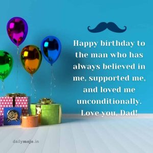 100+ Heartfelt Birthday Wishes and Messages for Your Dad