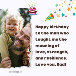 100+ Heartfelt Birthday Wishes and Messages for Your Dad