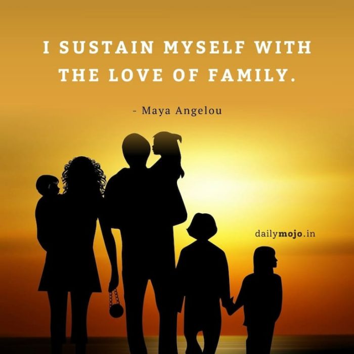 100+ Family Quotes: Inspiring, Heart-Touching & Short Quotes