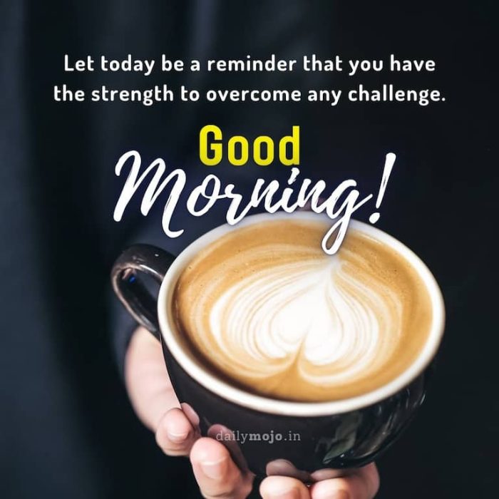 Good Morning Images with Positive Words to Inspire Your Day