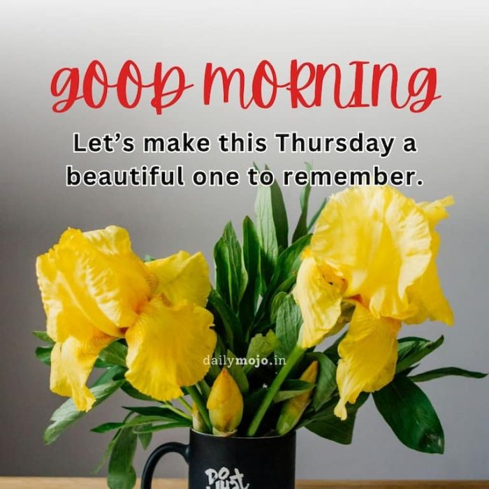 Happy Thursday Good Morning Images, Wishes and Quotes
