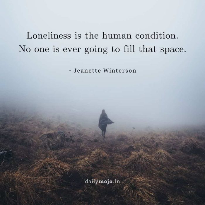100+ Alone Quotes: Quotes on Feeling and Being Alone