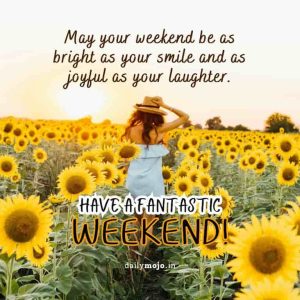 50+ Happy Weekend Images, Wishes, Quotes and Messages