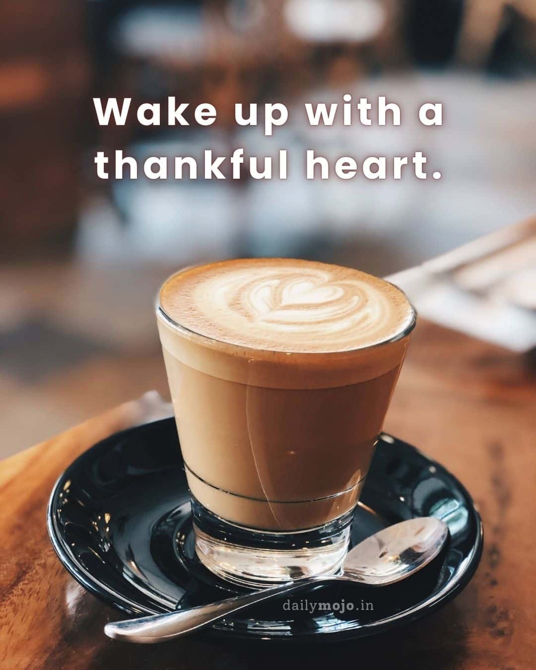 100 Morning Motivational Quotes to Start Your Day Happy - DailyMojo