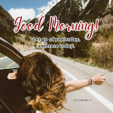 Today’s Special New Good Morning Images to Share Positivity