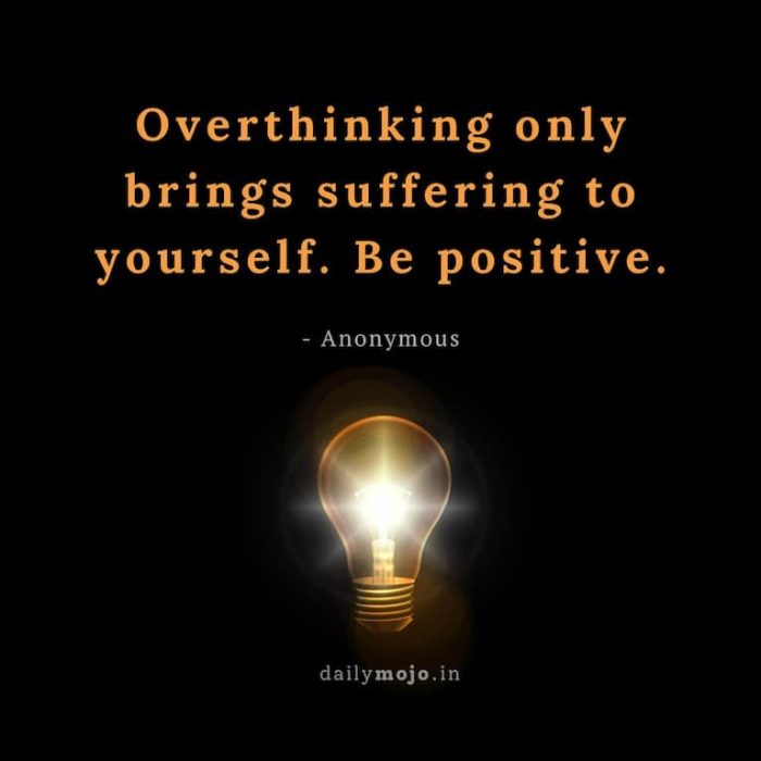 Best Overthinking Quotes to Inspire You to Stop Overthinking