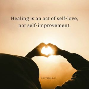 Best Healing Quotes to Mend Your Heart & Soul