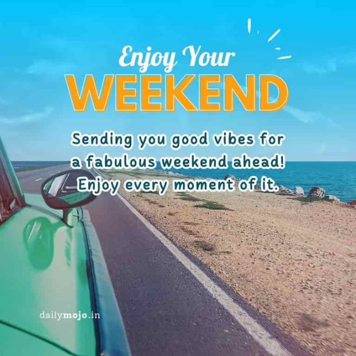 50+ Happy Weekend Images, Wishes, Quotes and Messages