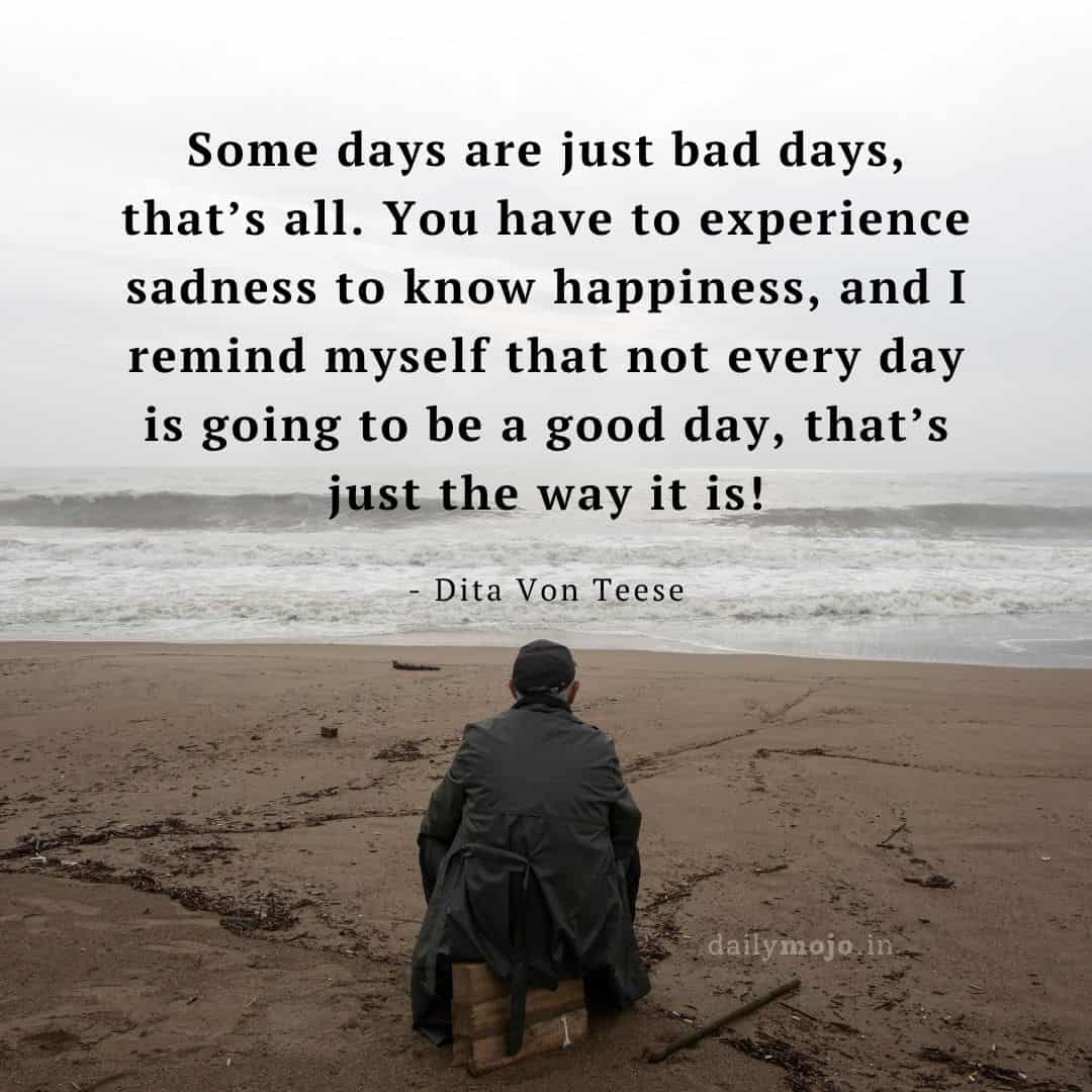 75+ Bad Day Quotes to Uplift & Inspire on a Rough Day