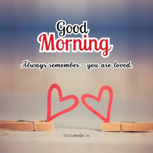 100+ Special Good Morning Love Images, Quotes and Shayari
