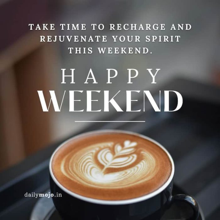 50+ Happy Weekend Images, Wishes, Quotes and Messages