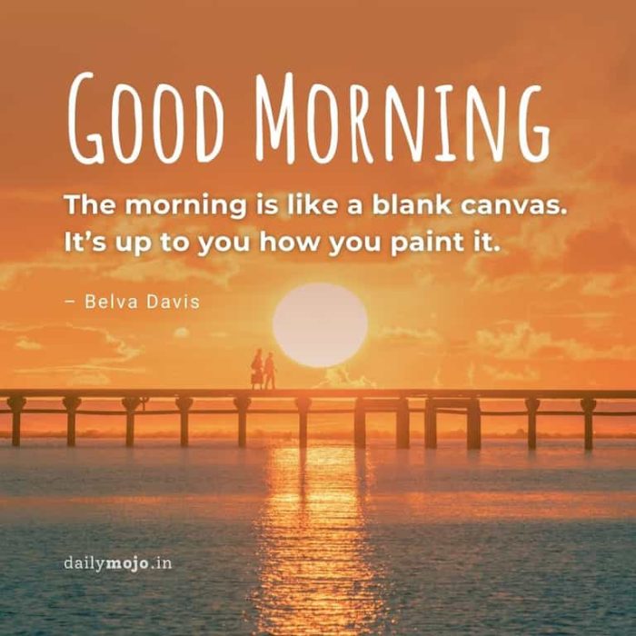 500+ Good Morning Quotes for a Fresh Start to Your Day