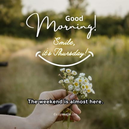 Happy Thursday Good Morning Images, Wishes and Quotes