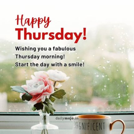 Happy Thursday Good Morning Images, Wishes and Quotes