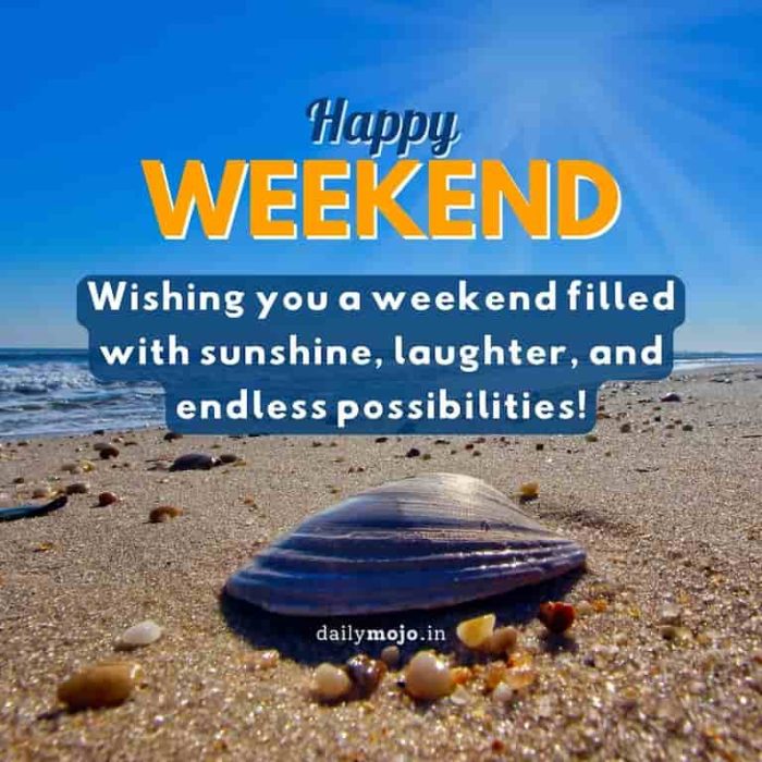 50+ Happy Weekend Images, Wishes, Quotes and Messages