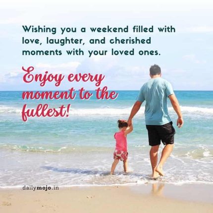 50+ Happy Weekend Images, Wishes, Quotes and Messages